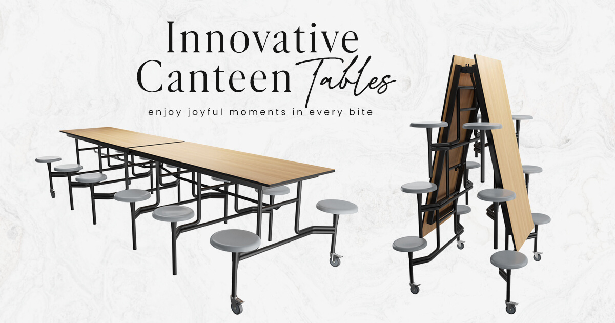 Multi-Functional School Canteen Tables | Comfort Furniture